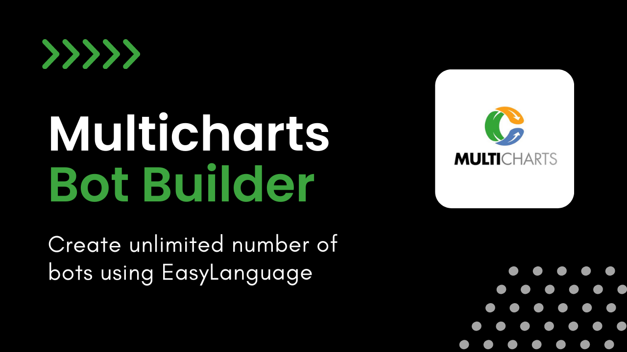 ChatGPT MultiCharts Trading Bot Builder | Build a Custom MultiCharts ...